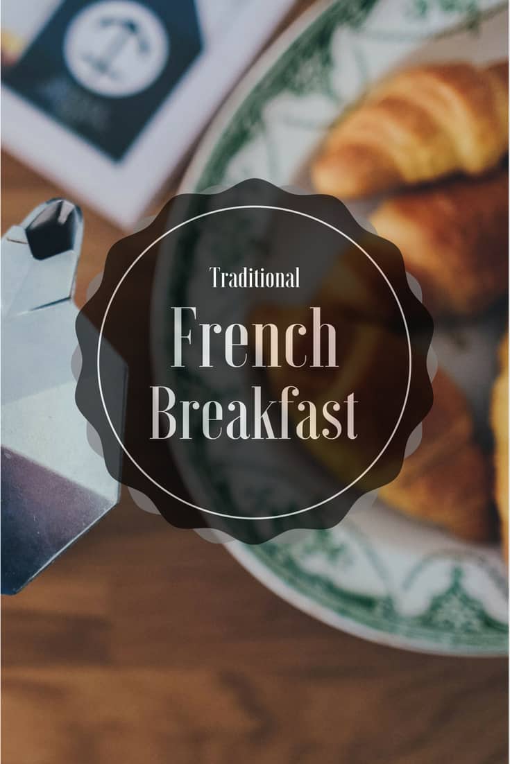 A Typical French Breakfast