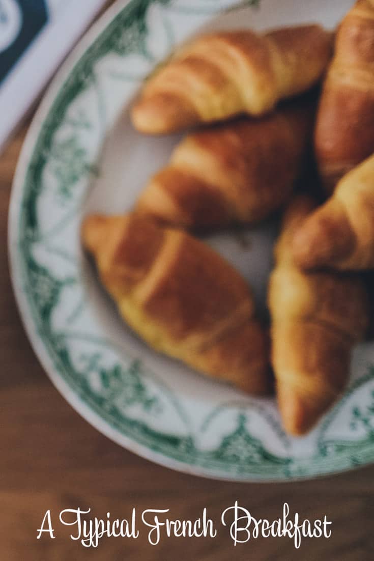 A Typical French Breakfast