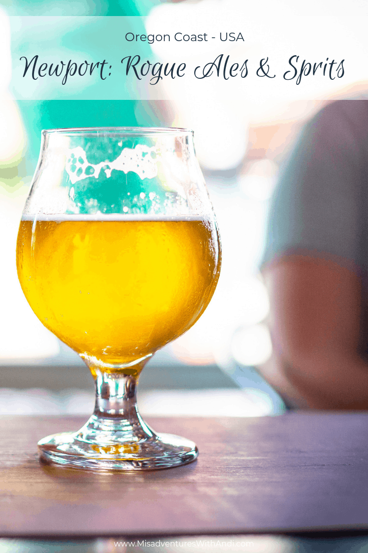 Things to do in Newport Oregon - Rogue Ales & Spirits - Misadventures ...