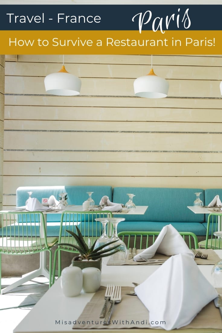 Dining Etiquette In France How To Survive A Restaurant In Paris