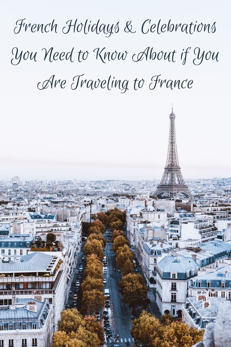 French Holidays & Celebrations You Need to Know About if You Are ...