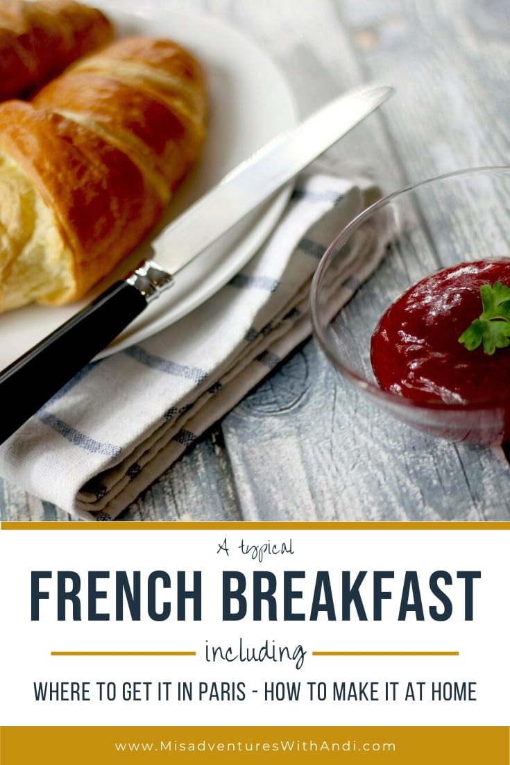 A Typical French Breakfast