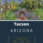 Visit Tucson Arizona - Misadventures with Andi