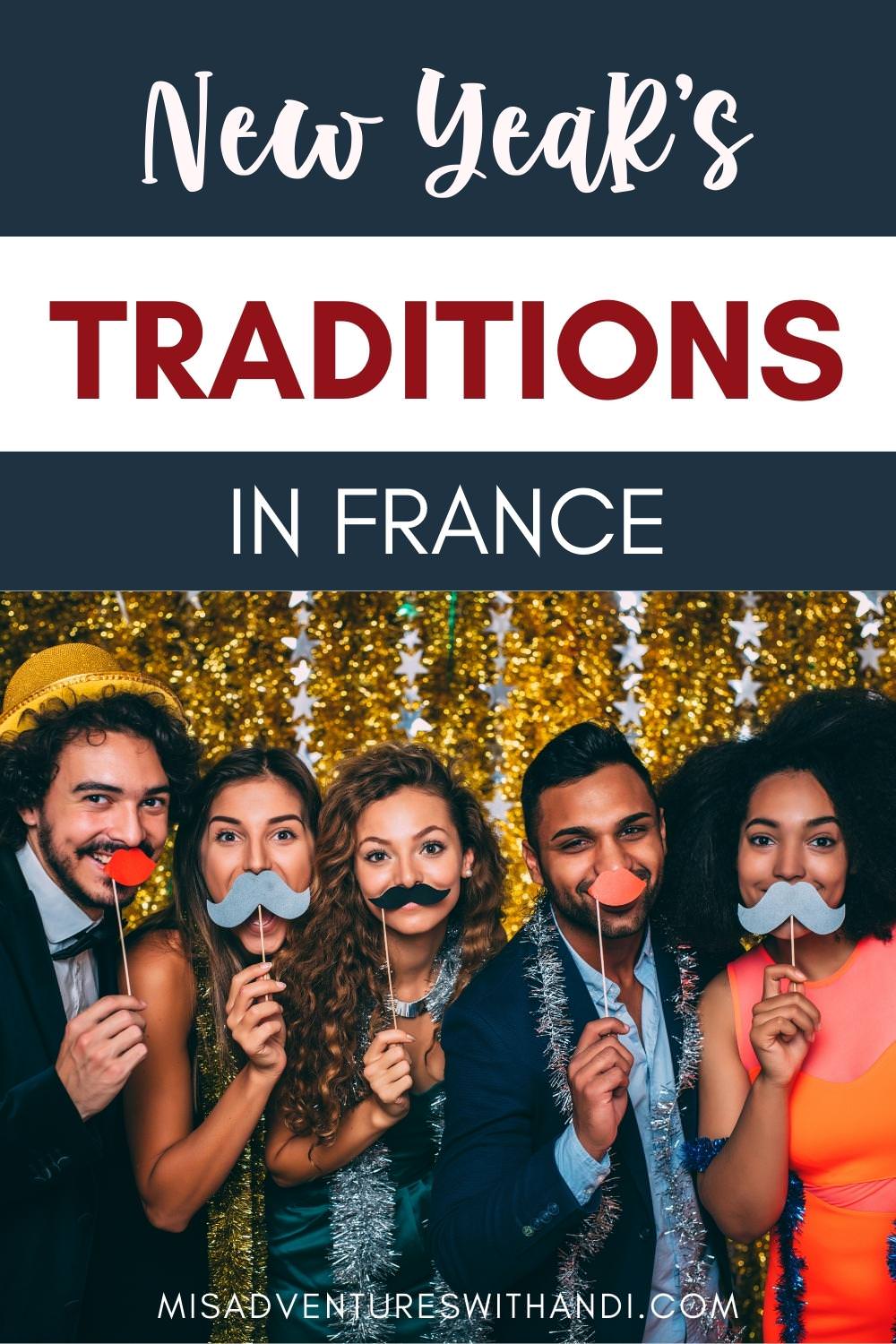 New Year's Traditions in France - Misadventures with Andi