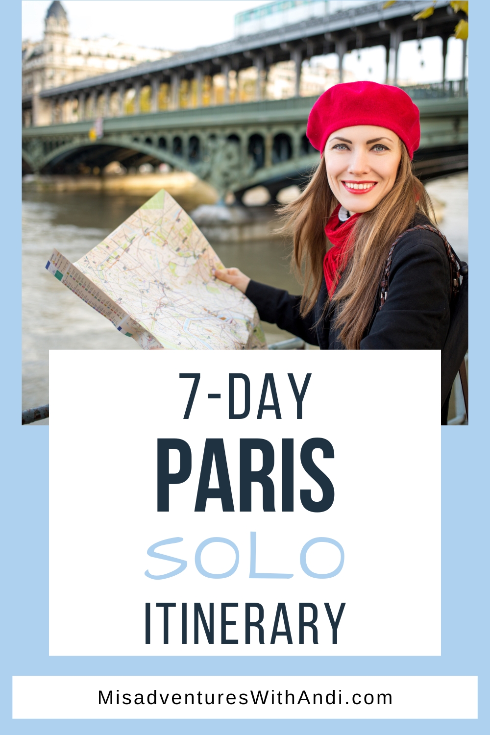 7 Day Paris Itinerary As A Solo Traveler - Misadventures with Andi
