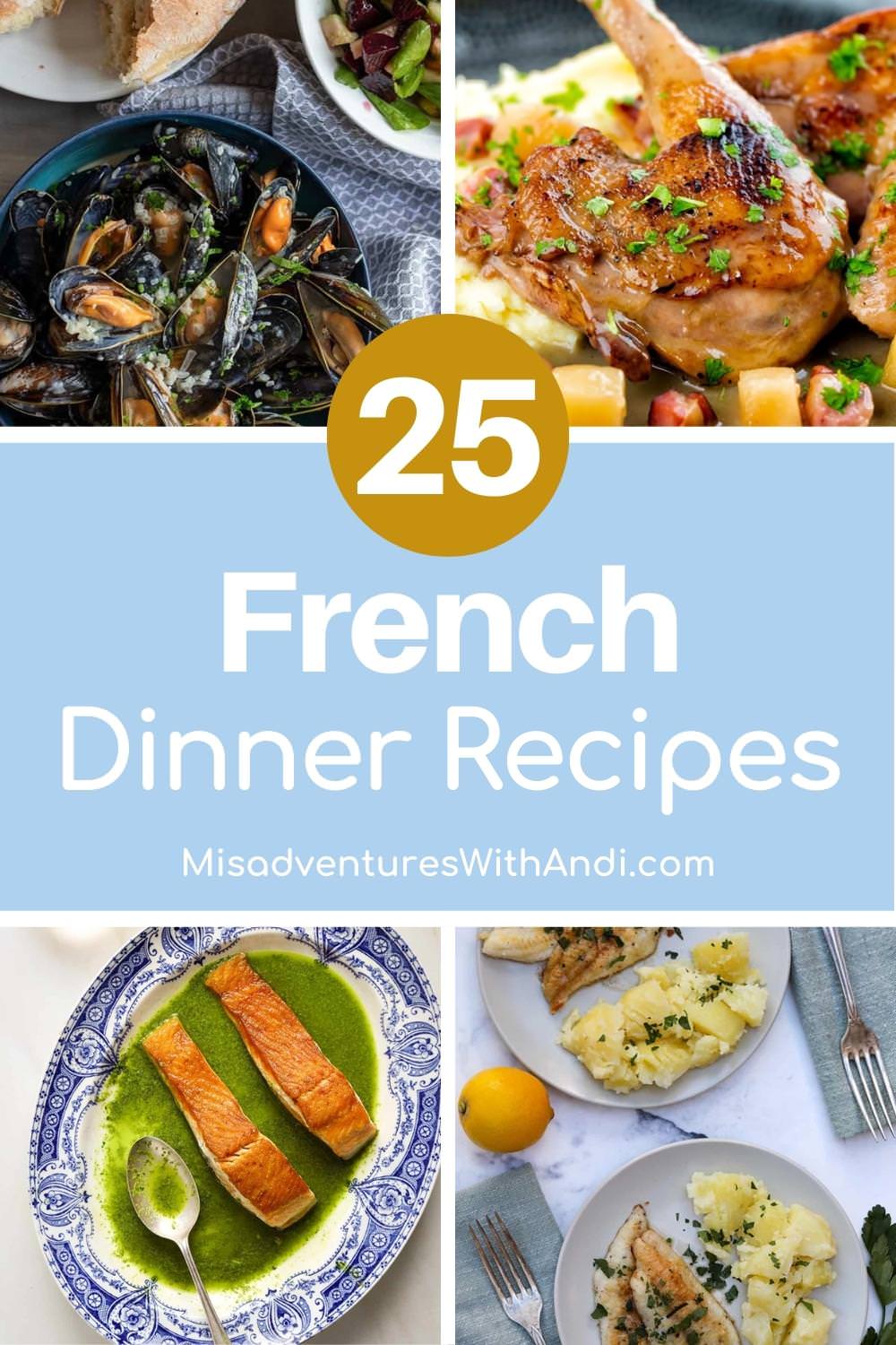 25 Fantastic French Dinner Recipes - Misadventures with Andi