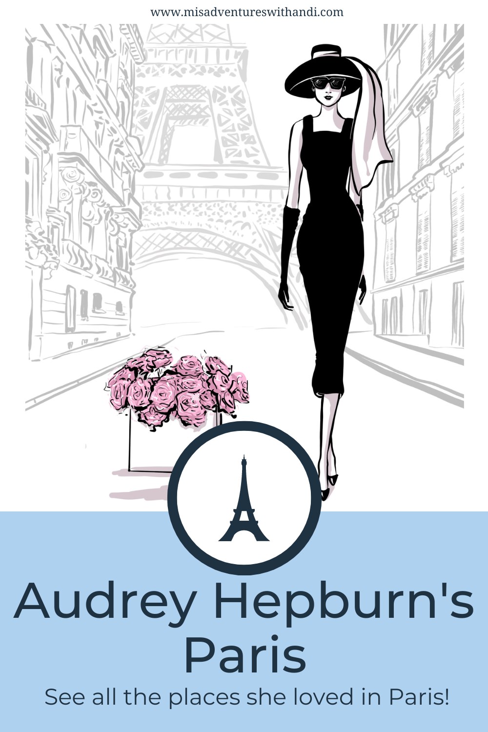 Audrey Hepburn's Paris - Misadventures with Andi