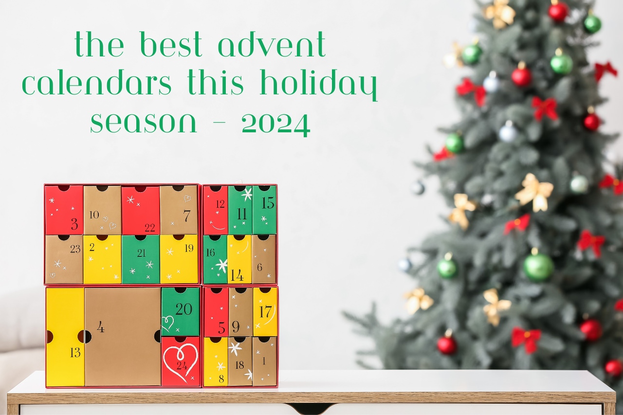 The Best Advent Calendars This Holiday Season - Misadventures with Andi